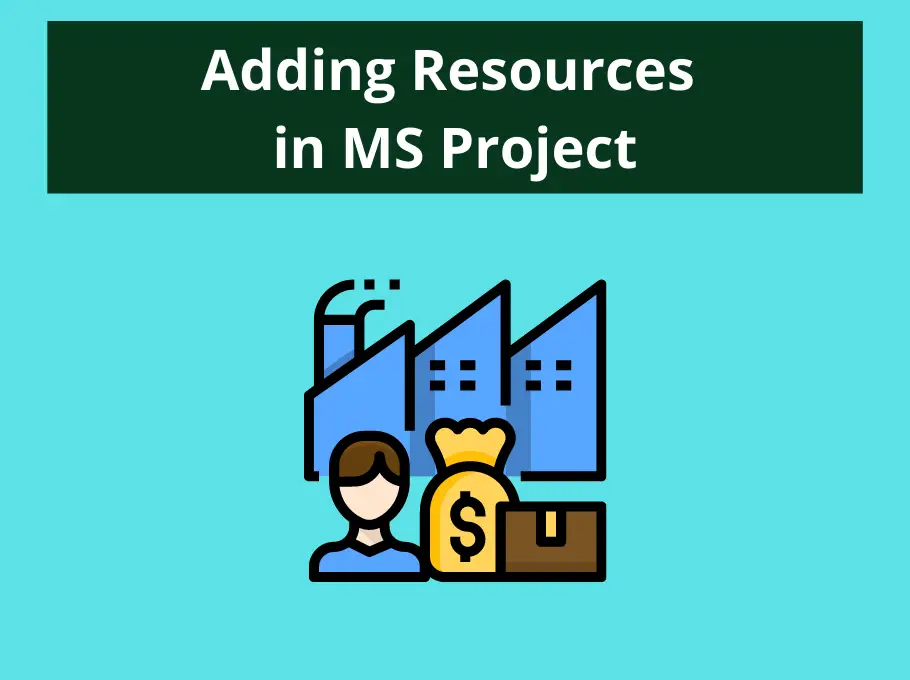 Adding Resources In Ms Project