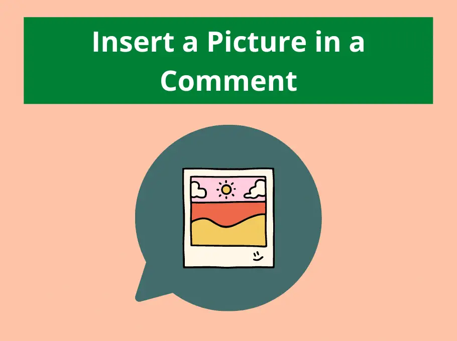 Insert A Picture Into A Comment In Excel insert-a-picture-into-a-comment-in-excel