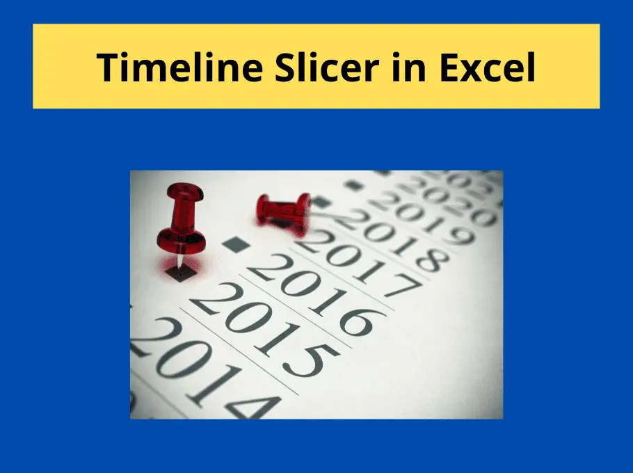 Using Timeline Slicers in Excel 2013