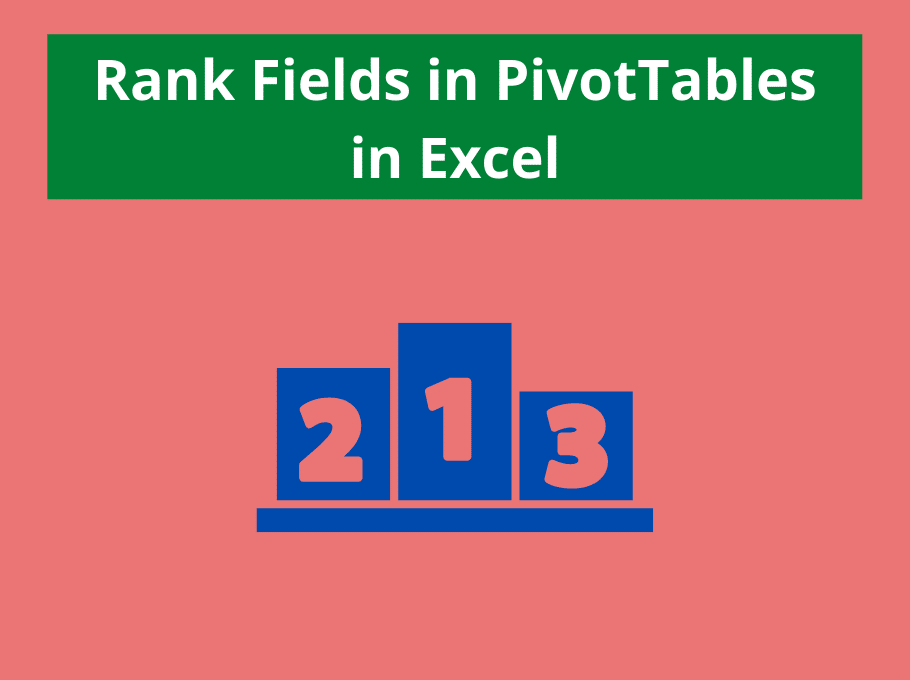 rank-fields-in-a-pivottable-in-excel-computergaga
