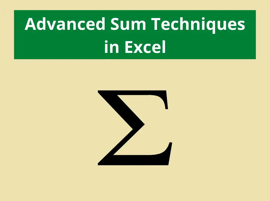 Advanced Techniques for Summing Values | Computergaga Advanced Techniques for Summing Values | Computergaga