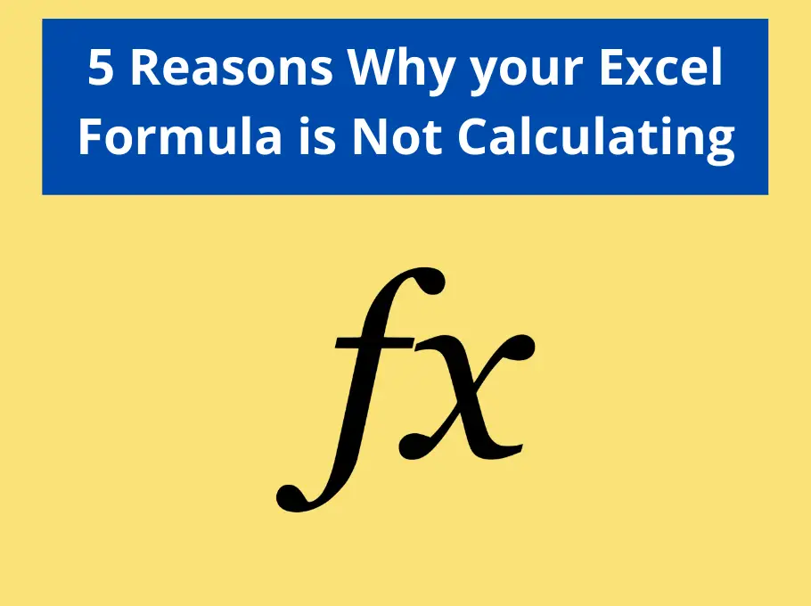 Excel Formula Not Calculating 5 Reasons Why Computergaga