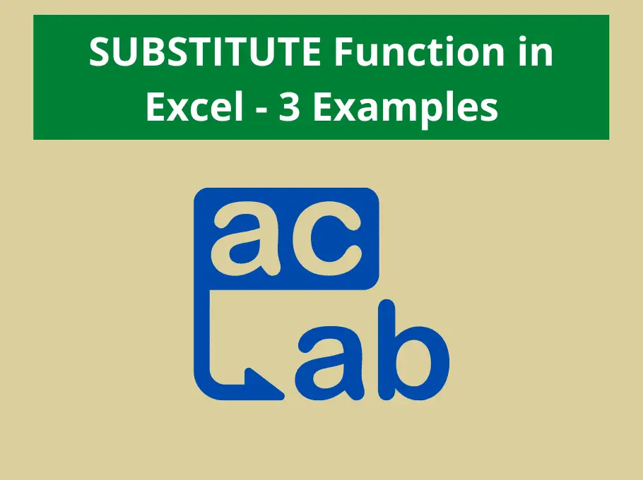 SUBSTITUTE Function in Excel - 3 Examples | Computergaga